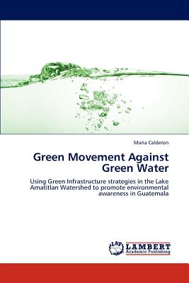 Nwf.com: Green Movement Against Green Water: Maria Calderon: كتب