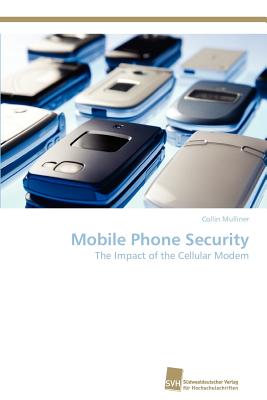 Nwf.com: Mobile Phone Security: Mulliner Collin: كتب