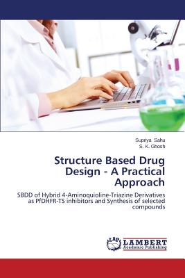 Nwf.com: Structure Based Drug Design - A Practica: Sahu Supriya: كتب