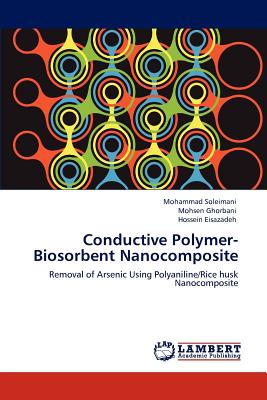 Nwf.com: Conductive Polymer-Biosorbent Nanocompos: Mohammad Soleim: كتب