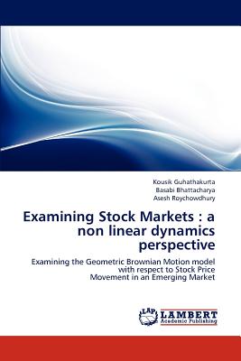 Nwf.com: Examining Stock Markets : a non linear : Kousik Guhathak: كتب