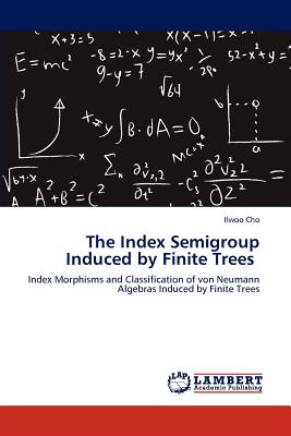 Nwf.com: The Index Semigroup Induced by Finite Tr: Ilwoo Cho: كتب