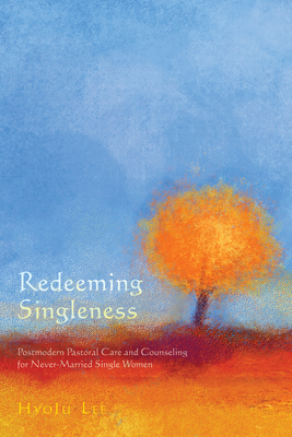 Nwf.com: Redeeming Singleness: HyoJu Lee: كتب