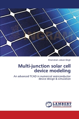 Nwf.com: Multi-junction solar cell device modelin: Khomdram Jolson: كتب