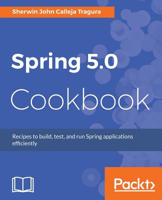 Nwf.com: Spring 5.0 Cookbook: Sherwin John Ca: كتب