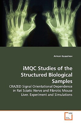 Nwf.com: iMQC Studies of the Structured Biologica: Arman Kussainov: كتب
