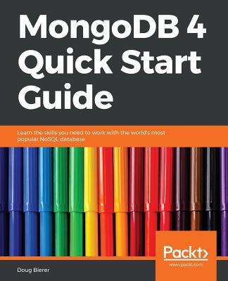 Nwf.com: MongoDB Quick Start Guide: Doug Bierer: كتب