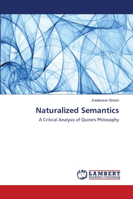 Nwf.com: Naturalized Semantics: Jhadeswar Ghosh: كتب