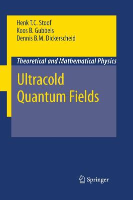 Nwf.com: Ultracold Quantum Fields: Henk T. C. Stoo: كتب