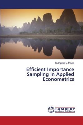 Nwf.com: Efficient Importance Sampling in Applied: Moura Guilherme: كتب