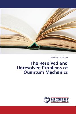 Nwf.com: The Resolved and Unresolved Problems of : Olkhovsky Vladi: كتب