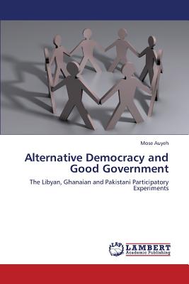 Nwf.com: Alternative Democracy and Good Governmen: Auyeh Mose: كتب