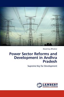 Nwf.com: Power Sector Reforms and Development in : Bhaskar Dasarir: كتب