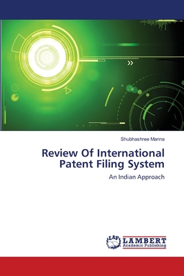 Nwf.com: Review Of International Patent Filing Sy: Shubhashree Man: كتب