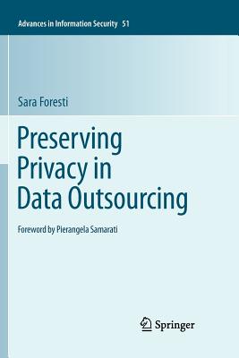 Nwf.com: Preserving Privacy in Data Outsourcing: Sara Foresti: كتب