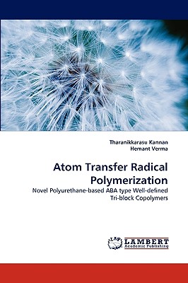 Nwf.com: Atom Transfer Radical Polymerization: Tharanikkarasu : كتب