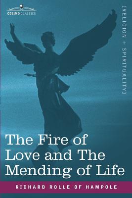 Nwf.com: The Fire of Love and the Mending of Life: Richard Rolle o: كتب