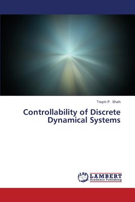 Nwf.com: Controllability of Discrete Dynamical Sy: Shah Trupti: كتب