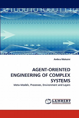 Nwf.com: Agent-Oriented Engineering of Complex Sy: Ambra Molesini: كتب