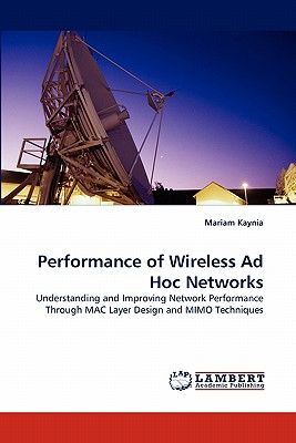 Nwf.com: Performance of Wireless Ad Hoc Networks: Mariam Kaynia: كتب