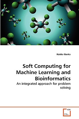 Nwf.com: Soft Computing for Machine Learning and : Banka Haider: كتب