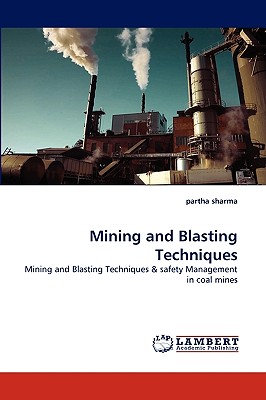Nwf.com: Mining and Blasting Techniques: Partha Sharma: كتب