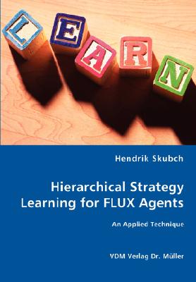 Nwf.com: Hierarchical Strategy Learning for FLUX : Hendrik Skubch: كتب
