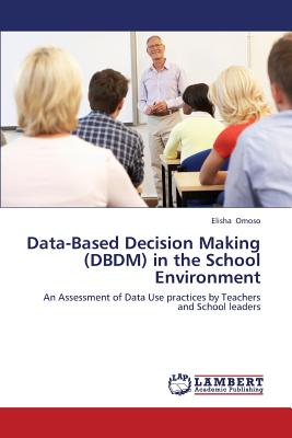 Nwf.com: Data-Based Decision Making (DBDM) in the: Omoso Elisha: كتب