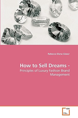 Nwf.com: How to Sell Dreams -: Rebecca Elena G: كتب
