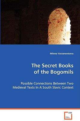Nwf.com: The Secret Books of the Bogomils: Milena Varzonov: كتب