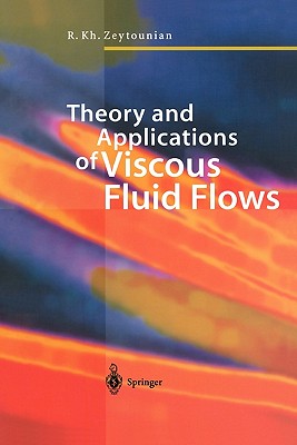 Nwf.com: Theory and Applications of Viscous Fluid: Radyadour Kh Ze: كتب