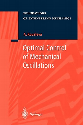 Nwf.com: Optimal Control of Mechanical Oscillatio: Agnessa Kovalev: كتب