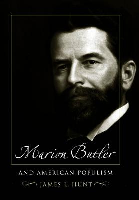 Nwf.com: Marion Butler and American Populism: James L Hunt: كتب
