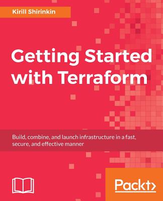 Nwf.com: Getting Started with Terraform: Kirill Shirinki: كتب