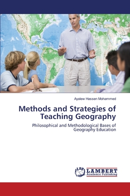 Nwf.com: Methods and Strategies of Teaching Geogr: Ayalew Hassen M: كتب