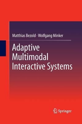 Nwf.com: Adaptive Multimodal Interactive Systems: Matthias Bezold: كتب