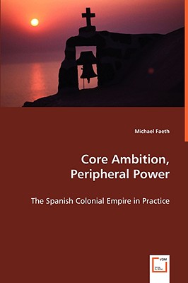 Nwf.com: Core Ambition, Peripheral Power: Michael Faeth: كتب
