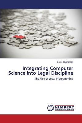 Nwf.com: Integrating Computer Science into Legal : Shcherbak Sergi: كتب