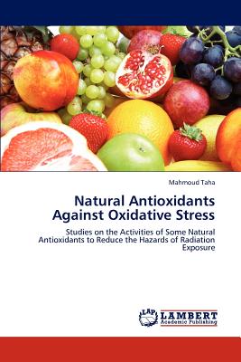 Nwf.com: Natural Antioxidants Against Oxidative S: Mahmoud Taha: كتب