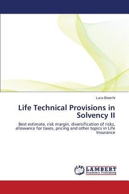 Nwf.com: Life Technical Provisions in Solvency II: Bianchi Luca: كتب