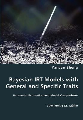 Nwf.com: Bayesian IRT Models with General and Spe: Yanyan Sheng: كتب