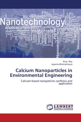 Nwf.com: Calcium Nanoparticles in Environmental E: Roy Arup: كتب
