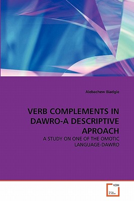 Nwf.com: VERB COMPLEMENTS IN DAWRO-A DESCRIPTIVE : Alebachew Biadg: كتب