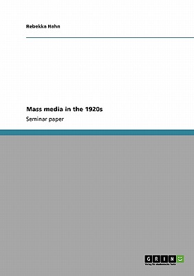 Nwf.com: Mass media in the 1920s: Rebekka Hahn: كتب