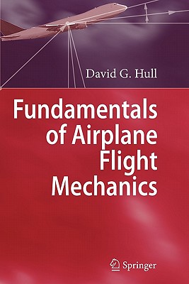 Nwf.com: Fundamentals of Airplane Flight Mechanic: David G Hull: كتب