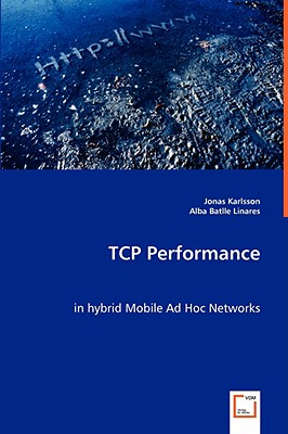 Nwf.com: TCP Performance in hybrid Mobile Ad Hoc : Jonas Karlsson: كتب