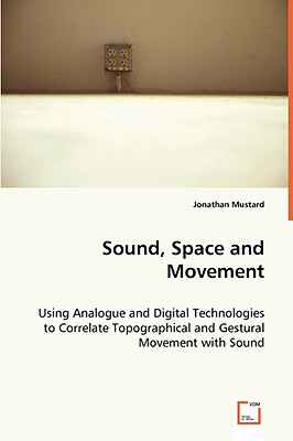 Nwf.com: Sound, Space and Movement: Jonathan Mustar: كتب