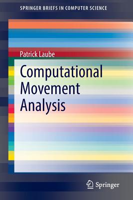 Nwf.com: Computational Movement Analysis: Patrick Laube: كتب