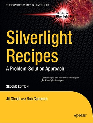 Nwf.com: Silverlight Recipes: A Problem-Solution : Jit Ghosh: كتب