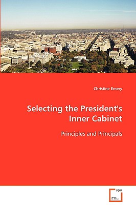Nwf.com: Selecting the President's Inner Cabinet: Christine Emery: كتب